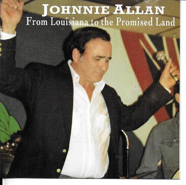 From Louisiana To The Promised Land - Johnnie Allan