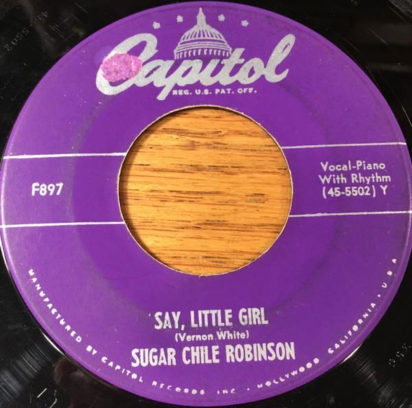Say, Little Girl / Bouncing Ball Boogie - Sugar Chile Robinson