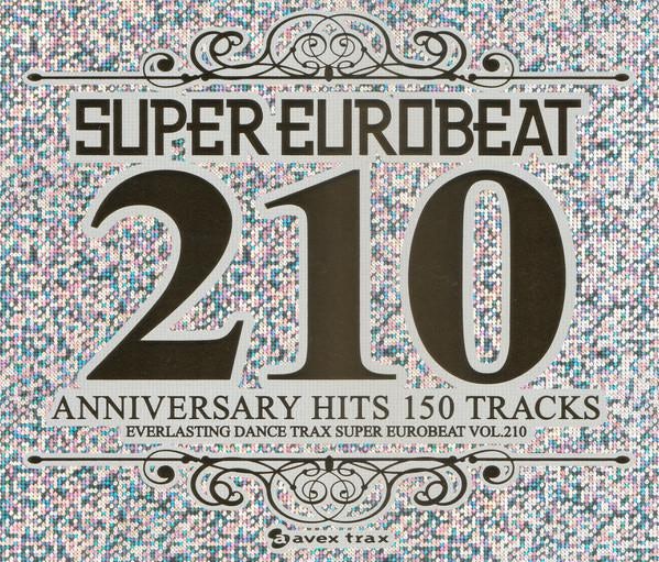 Super Eurobeat Vol. 210 - Anniversary Hits 150 Tracks - Various