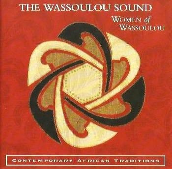 The Wassoulou Sound - Women Of Wassoulou - Various