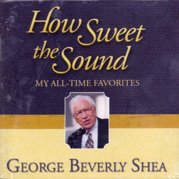 How Sweet The Sound - George Beverly Shea