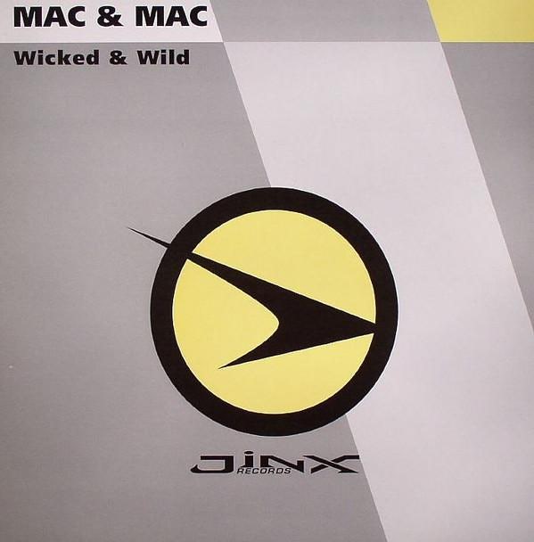 Wicked & Wild - Mac & Mac