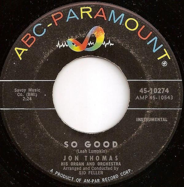 So Good / The Thomas Twist - Jon Thomas And His Orchestra