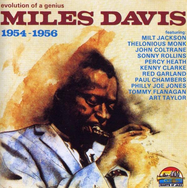 Evolution Of A Genius - 1954-1956 - Miles Davis