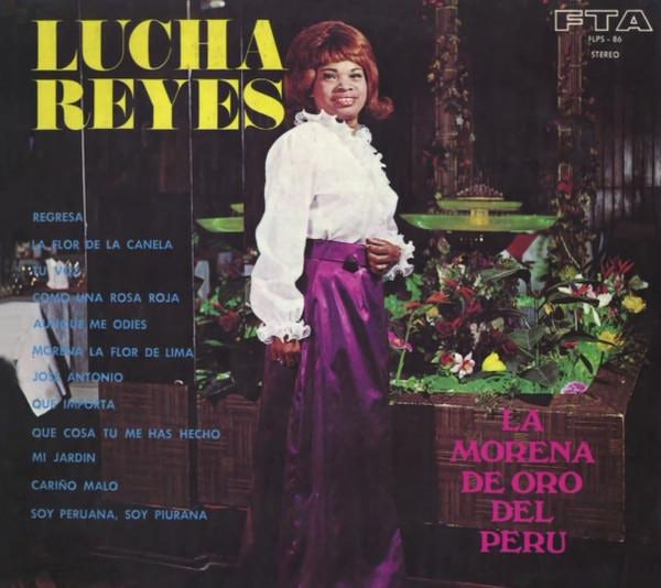La Morena De Oro Del Peru - Lucha Reyes