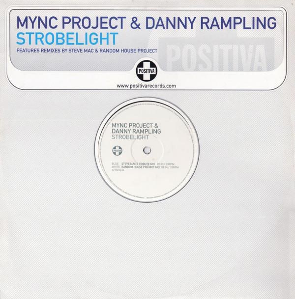Strobelight - MYNC Project, Danny Rampling