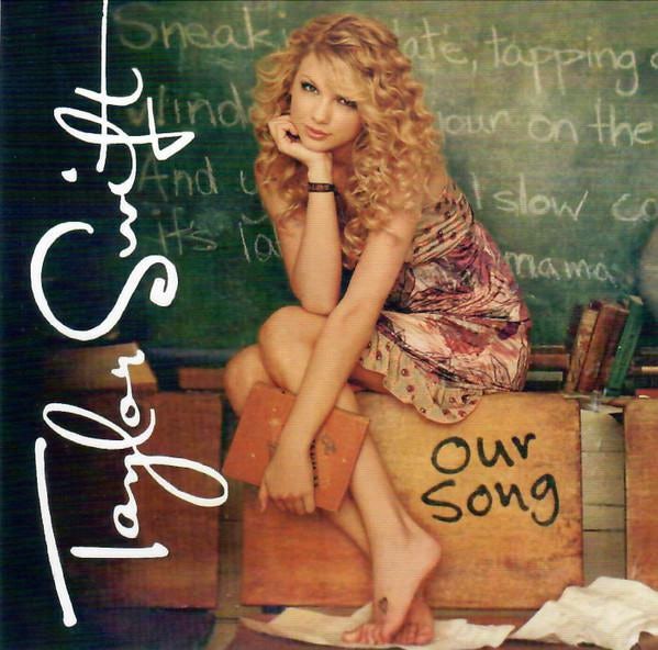 Our Song - Taylor Swift