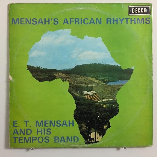 Mensah's African Rhythms - E. T. Mensah & His Tempos Band