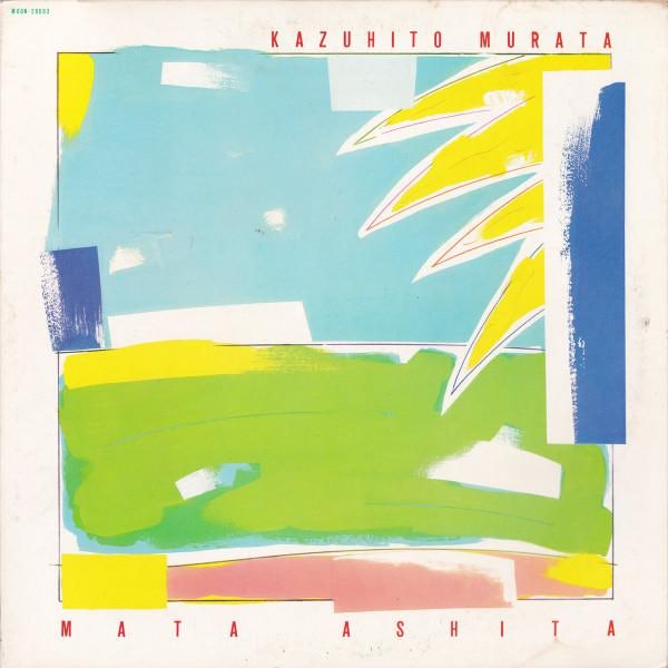 Mata Ashita - Kazuhito Murata