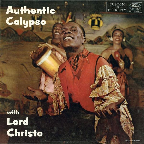 Authentic Calypso With Lord Christo - Lord Christo
