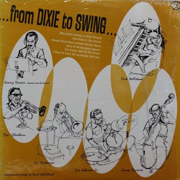 From Dixie To Swing - The Dick Wellstood All-Stars