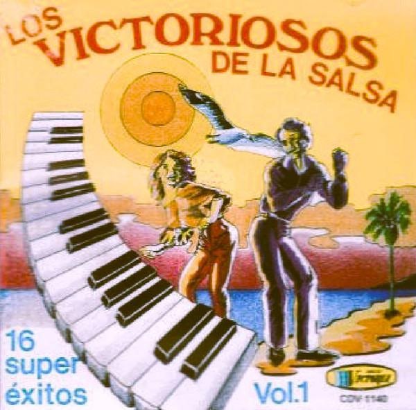 Los Victoriosos De La Salsa Vol. 1 (16 Super Éxitos) - Various