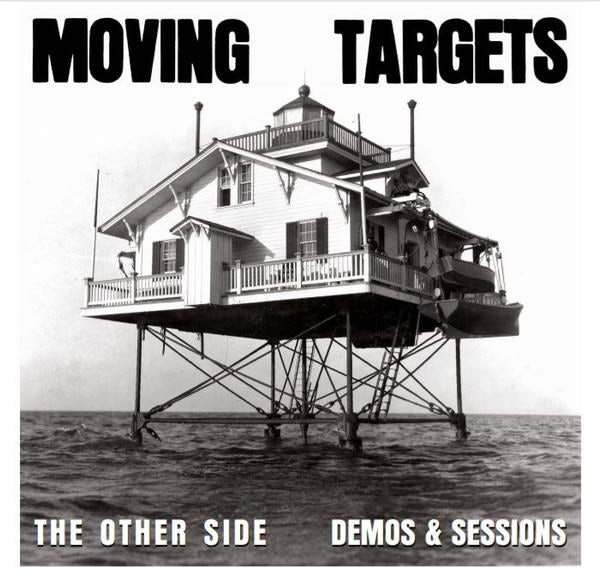 The Other Side Demos & Sessions - Moving Targets
