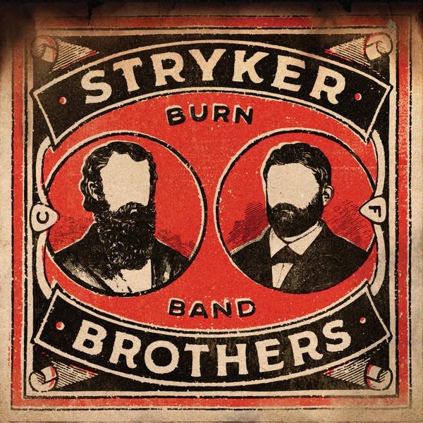 Burn Band - Stryker Brothers