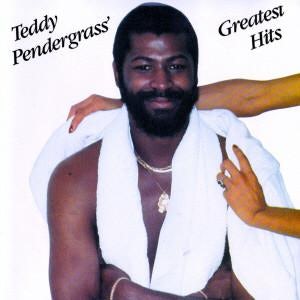 Teddy Pendergrass' Greatest Hits - Teddy Pendergrass