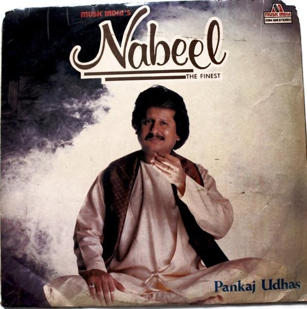 Nabeel (The Finest) - Pankaj Udhas
