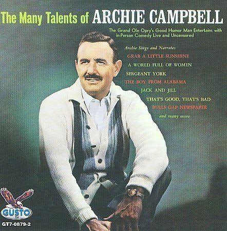 The Many Talents Of Archie Campbell - Archie Campbell