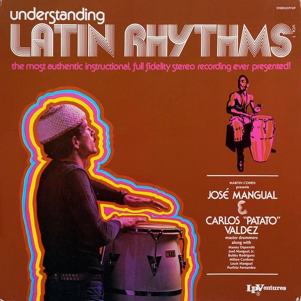 Understanding Latin Rhythms Vol. 1 - Jose Mangual, Carlos "Patato" Valdes