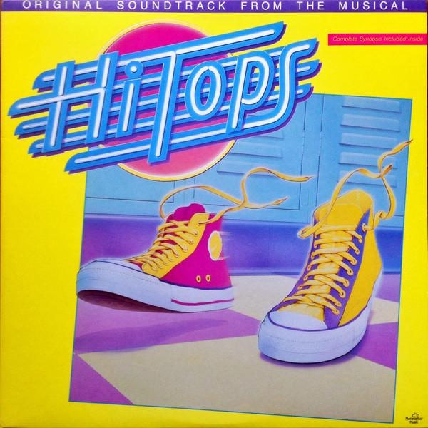 Hi-Tops - Original Soundtrack From the Musical - Maria Andrade, Dave ...