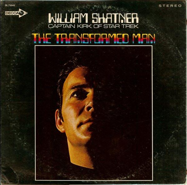 The Transformed Man - William Shatner