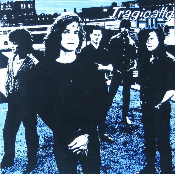 The Tragically Hip - The Tragically Hip