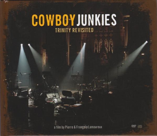 Trinity Revisited - Cowboy Junkies