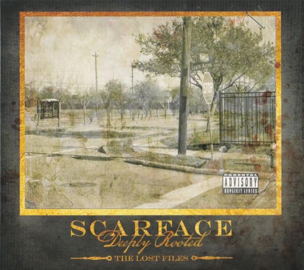 Deeply Rooted: The Lost Files - Scarface