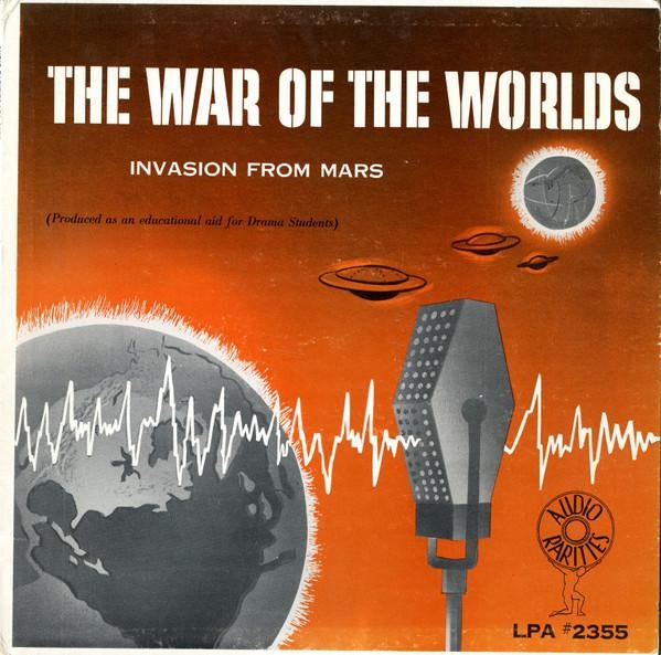 The War Of The Worlds (Invasion From Mars) - Orson Welles