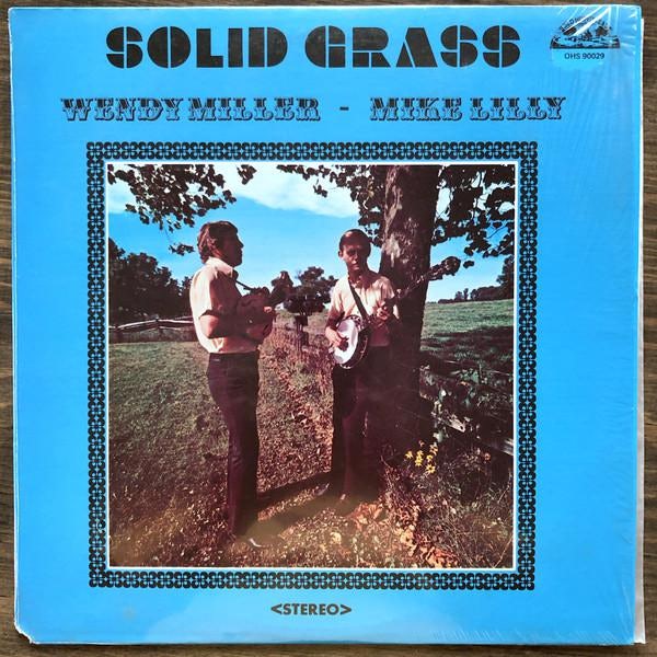Solid Grass - Wendy Miller, Mike Lilly