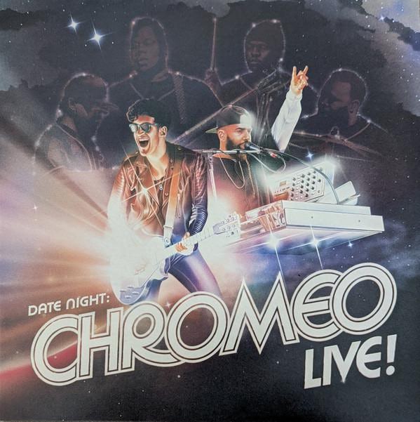Date Night: Chromeo Live! - Chromeo