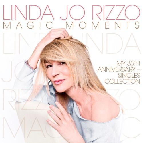 Magic Moments - My 35th Anniversary (Singles Collection) - Linda Jo Rizzo