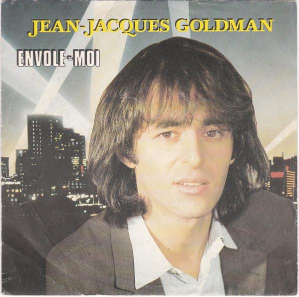 Envole-Moi - Jean-Jacques Goldman