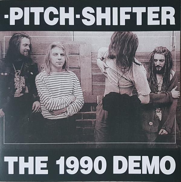 The 1990 Demo - Pitchshifter