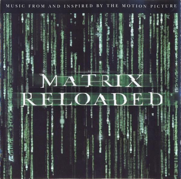The Matrix Reloaded (Music From And Inspired By The Motion Picture ...