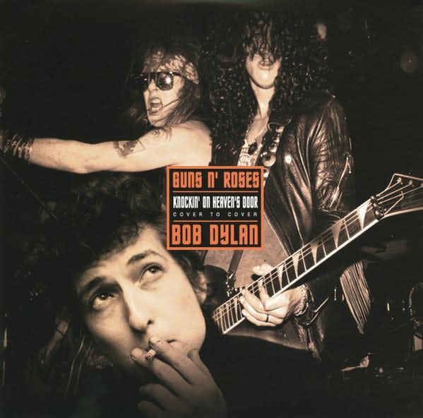Knockin' On Heaven's Door - Guns N' Roses, Bob Dylan