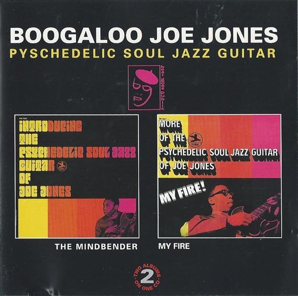 Introducing the Psychedelic Soul Jazz Guitar of Joe Jones • My Fire ...