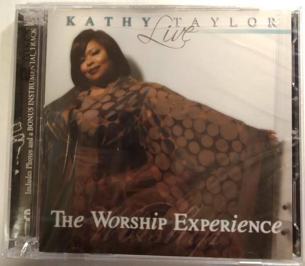 Live: The Worship Experience - Kathy Taylor