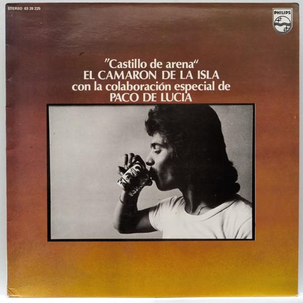 Castillo De Arena - El Camarón De La Isla, Paco De Lucía