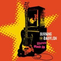 Stereo Mash Up - Burning Babylon