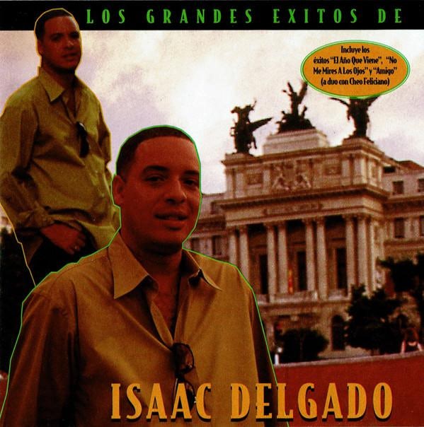 Los Grandes Exitos De Isaac Delgado - Issac Delgado
