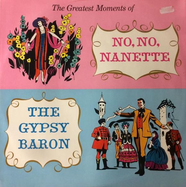 The Greatest Moments Of No, No, Nanette & The Gypsy Baron - Jeanette ...