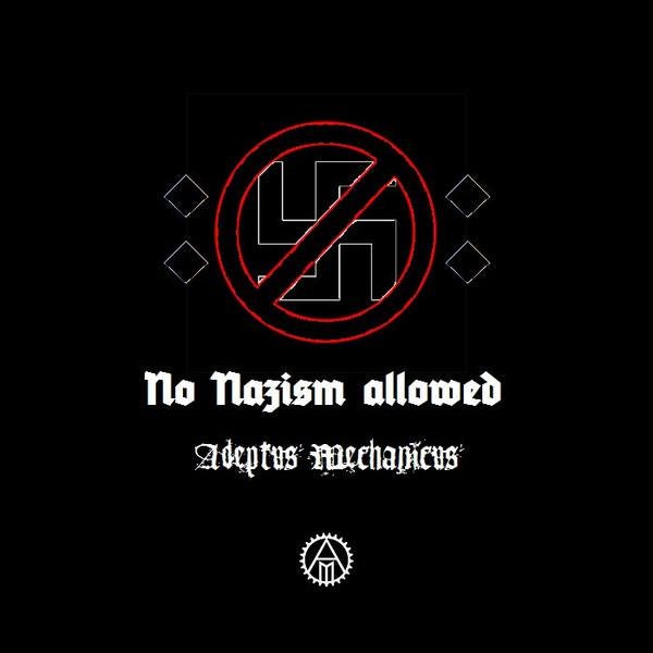 No Nazism Allowed - Adeptus Mechanicus