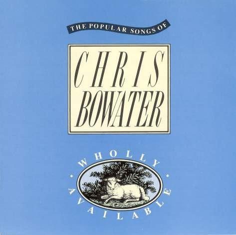 Wholly Available - Chris Bowater