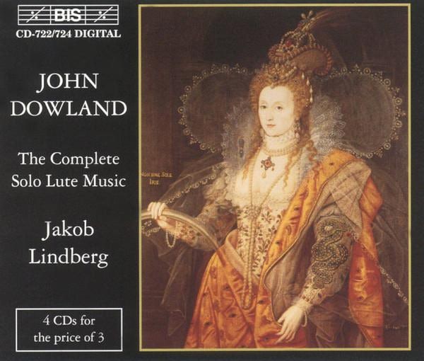 The Complete Solo Lute Music - John Dowland, Jakob Lindberg