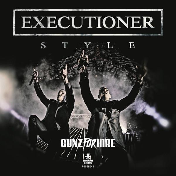 Executioner Style - Gunz For Hire