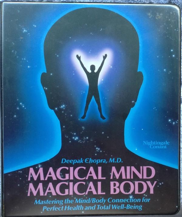 Magical Mind, Magical Body - Deepak Chopra