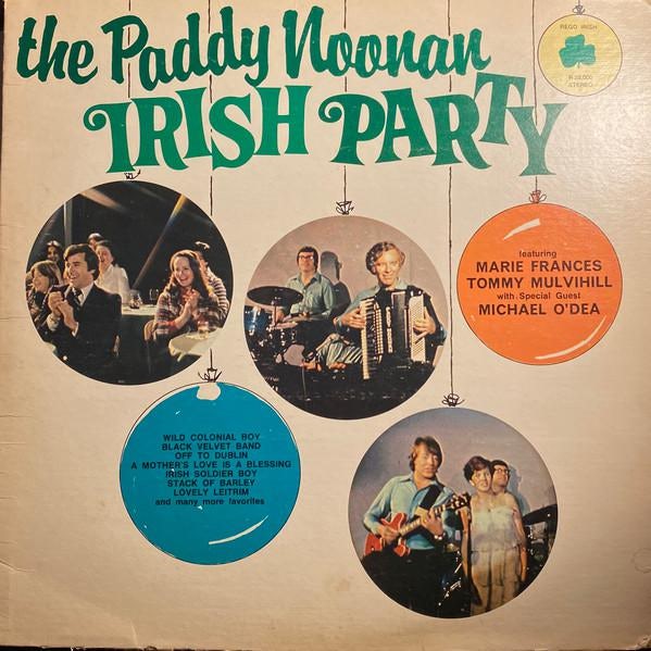 The Paddy Noonan Irish Party - Paddy Noonan And His Band