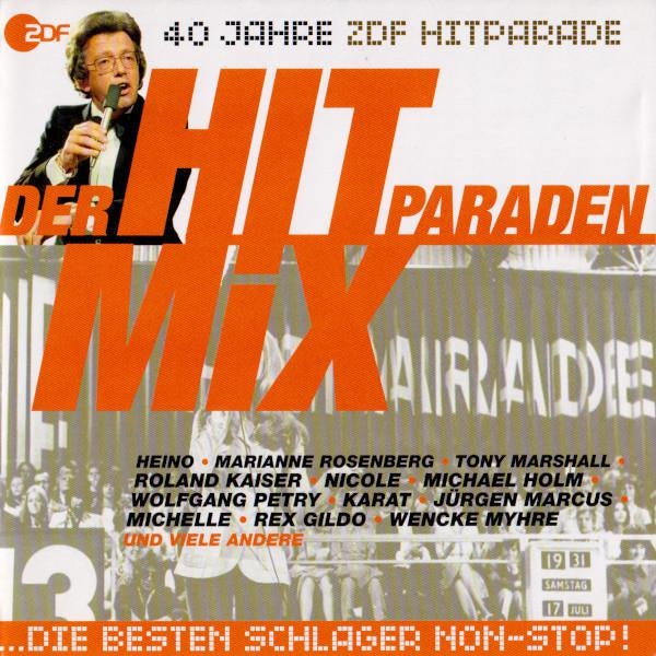 40 Jahre ZDF Hitparade - Der Hitparaden-Mix - Various