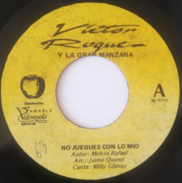 No Juegues Con Lo Mio / El Gutico - Victor Roque Y La Gran Manzana