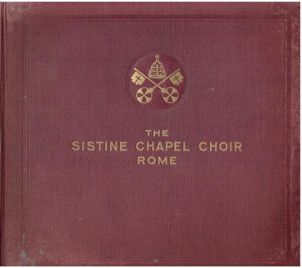 The Sistine Chapel Choir Rome - Sistine Choir, Lorenzo Perosi, Antonio ...